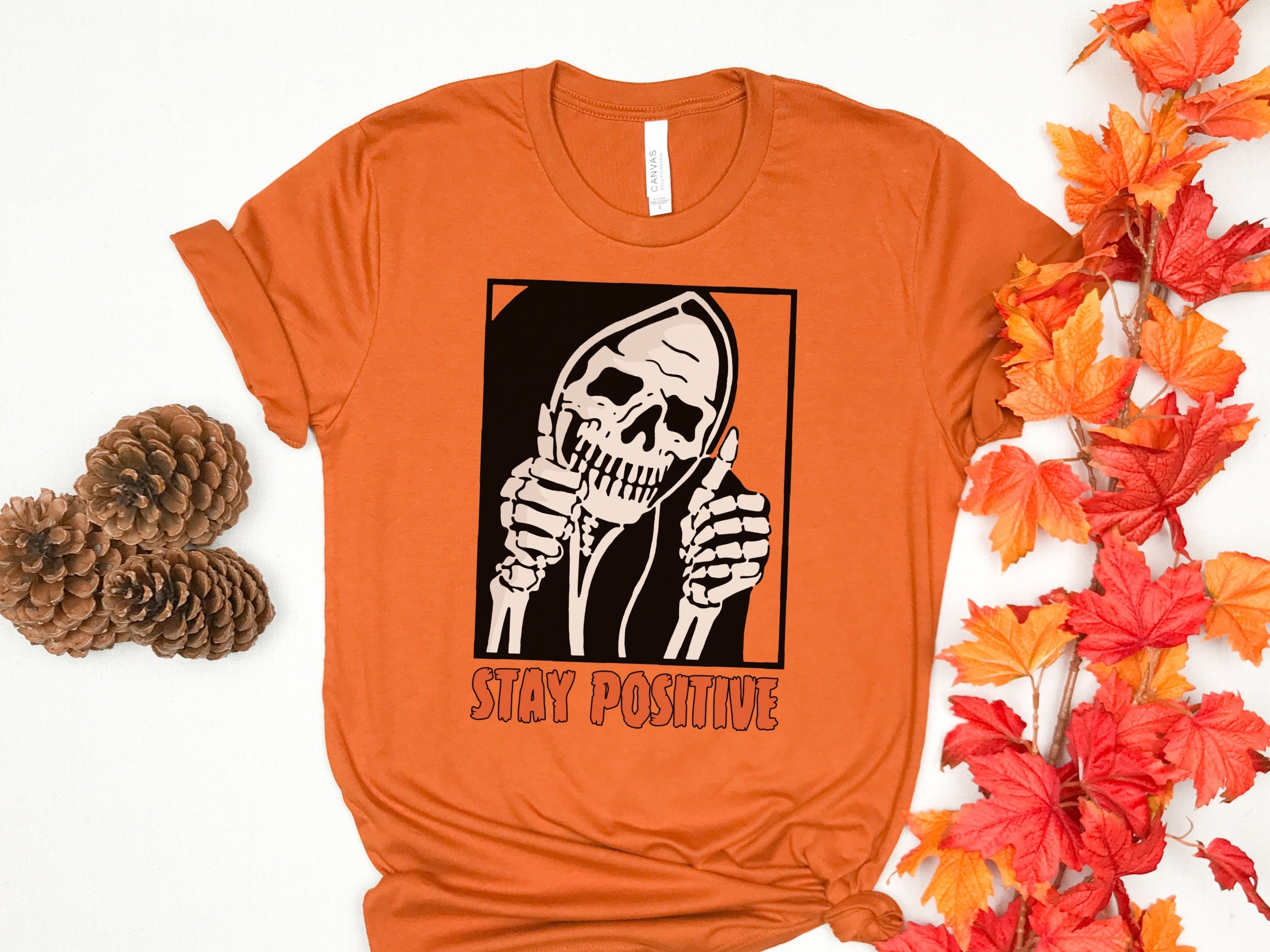 Skull Stay Positive Stay Positive Skeleton Shirt Skeleton - Etsy