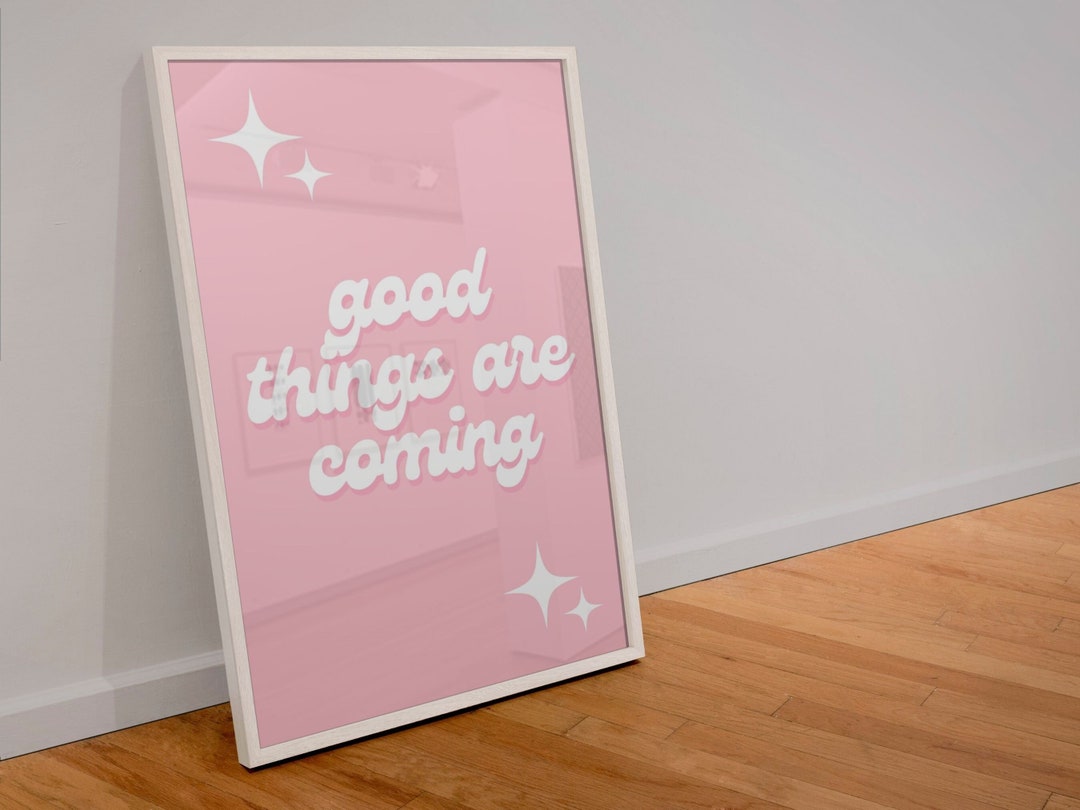Pink Affirmation Poster Digital Download Good Things Are Coming Retro ...