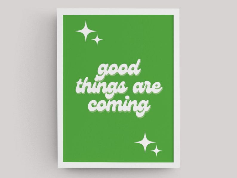 Green Affirmation Poster Digital Download Good Things Are - Etsy