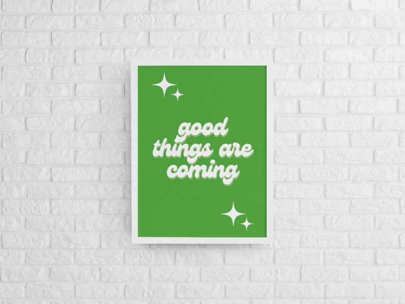 Green Affirmation Poster Digital Download Good Things Are - Etsy