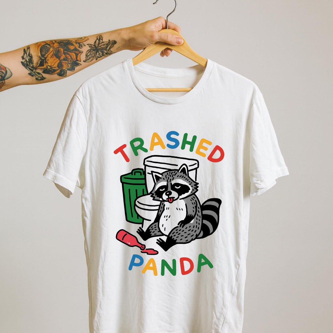 Trashed Panda Raccoon Shirt – Funny Drunk Trash Panda Tee, Cute Raccoon ...