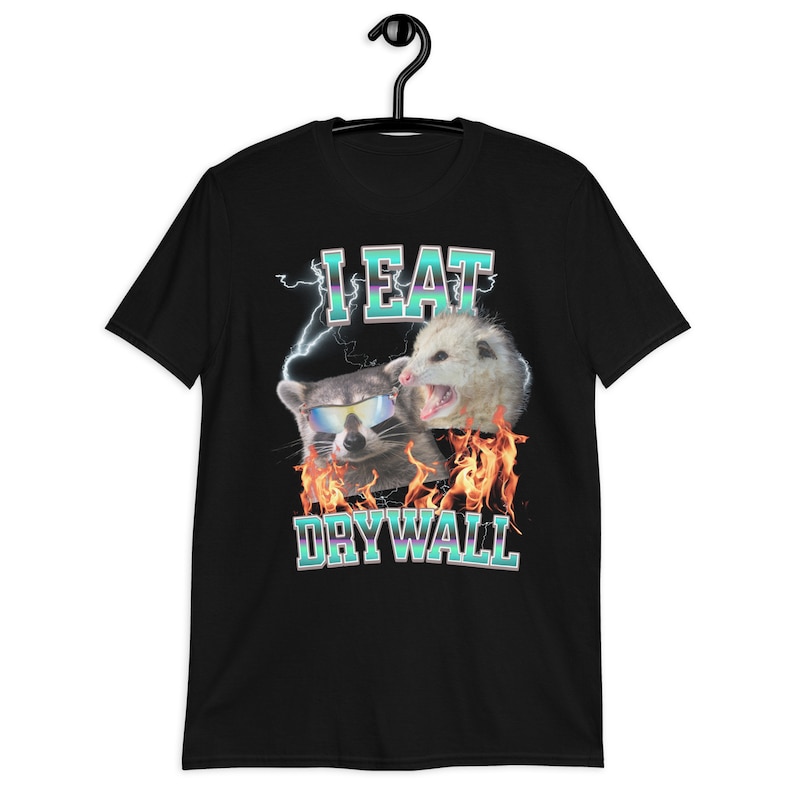Stylish Funny Meme Shirt,i Eat Drywall Shirt,funny Opossum Meme T-shirt ...