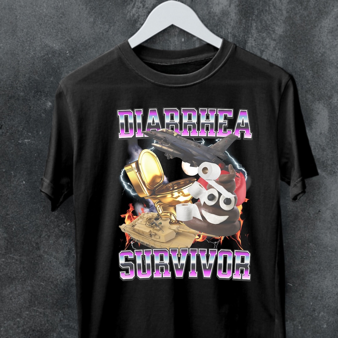 Stylish Diarrhea Survivor,funny Meme Shirt,offensive Shirt, Funny Gift ...