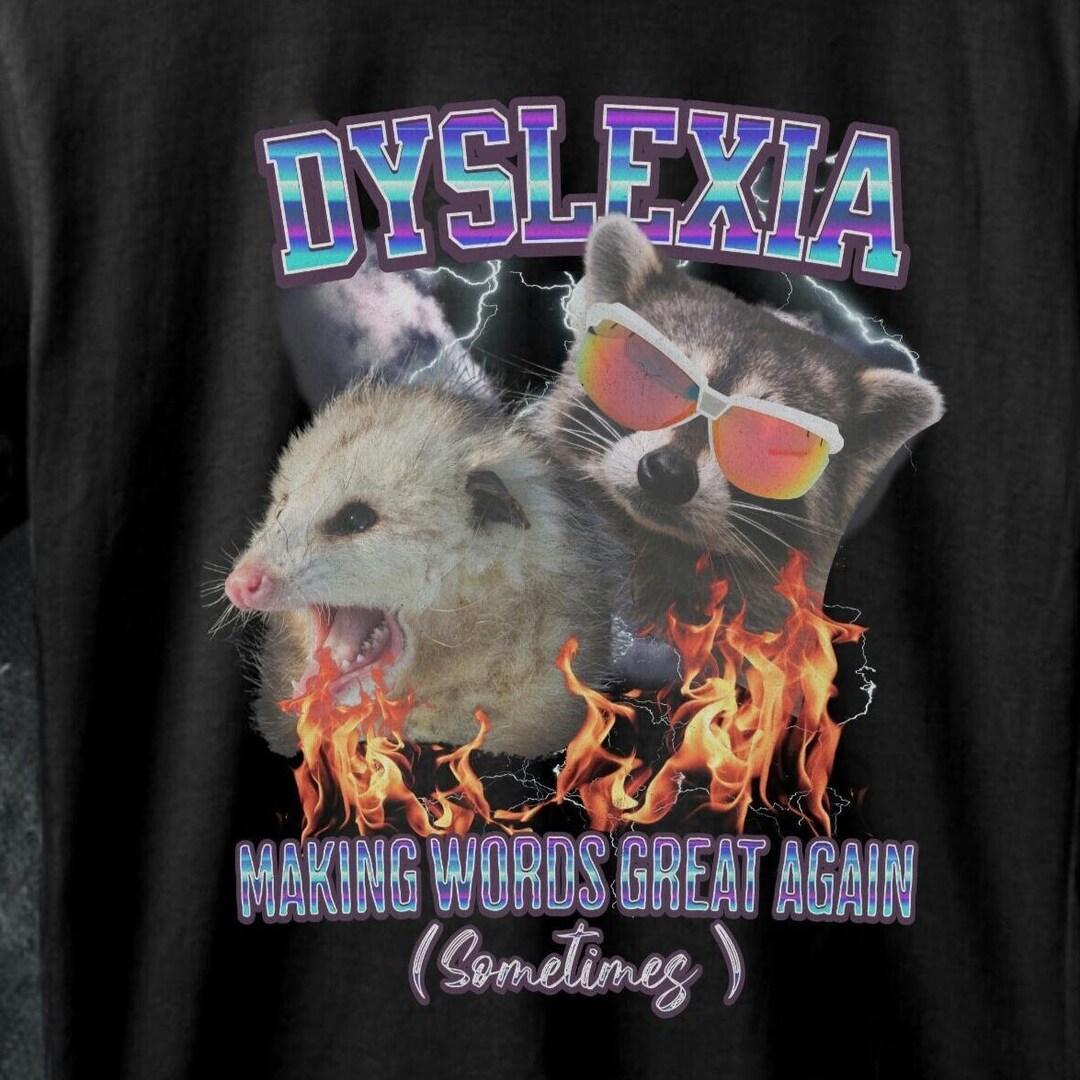 Funny Dyslexia Shirt,funny Dyslexic Shirt,dyslexic Jokes,dyslexia ...