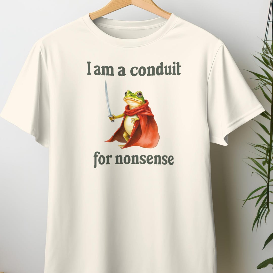 Funny Frog Meme T-shirt: Conduit for Nonsense, Retro Graphic Tee - Etsy