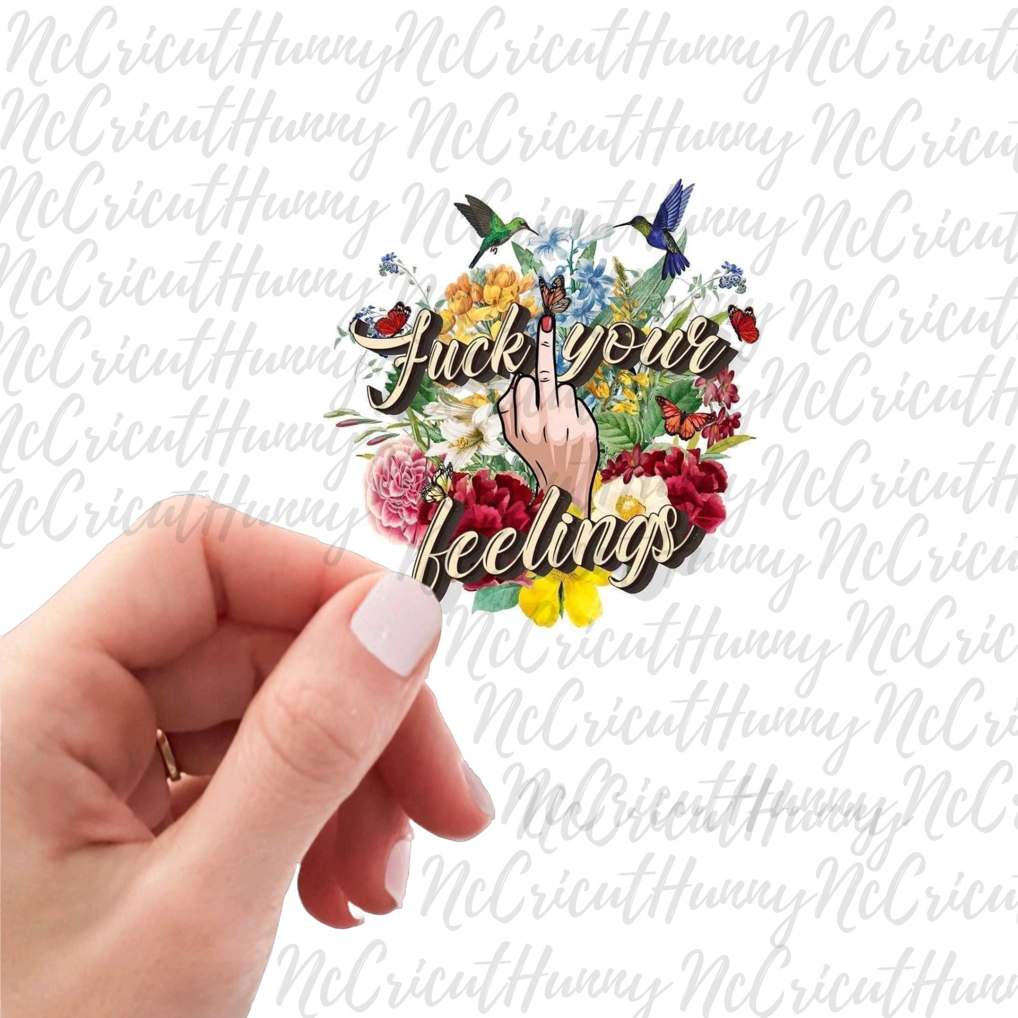Fck Your Feelings Custom Sticker Floral Middle Finger - Etsy