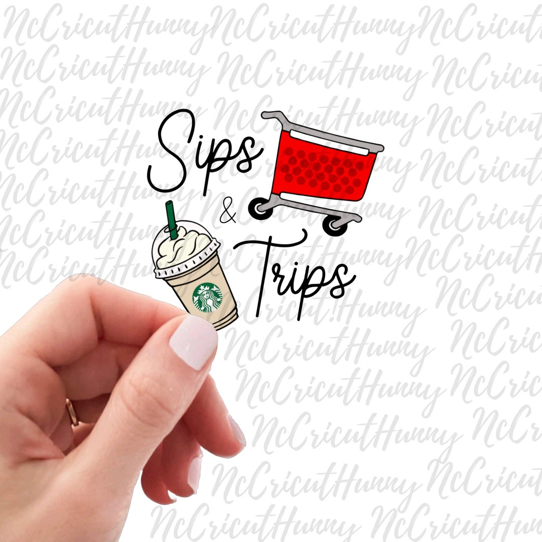 Sips and Trips Sticker, Cup Sticks, Notebook, Laptop, Kindle Stickers ...