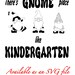 There's GNOME Place Like Kindergarten SVG PNG - Etsy