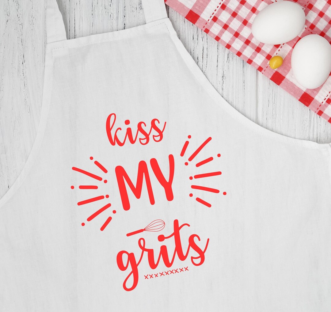 Kiss My Grits Apron, Southern Sayings Apron, Funny Kitchen Apron - Etsy