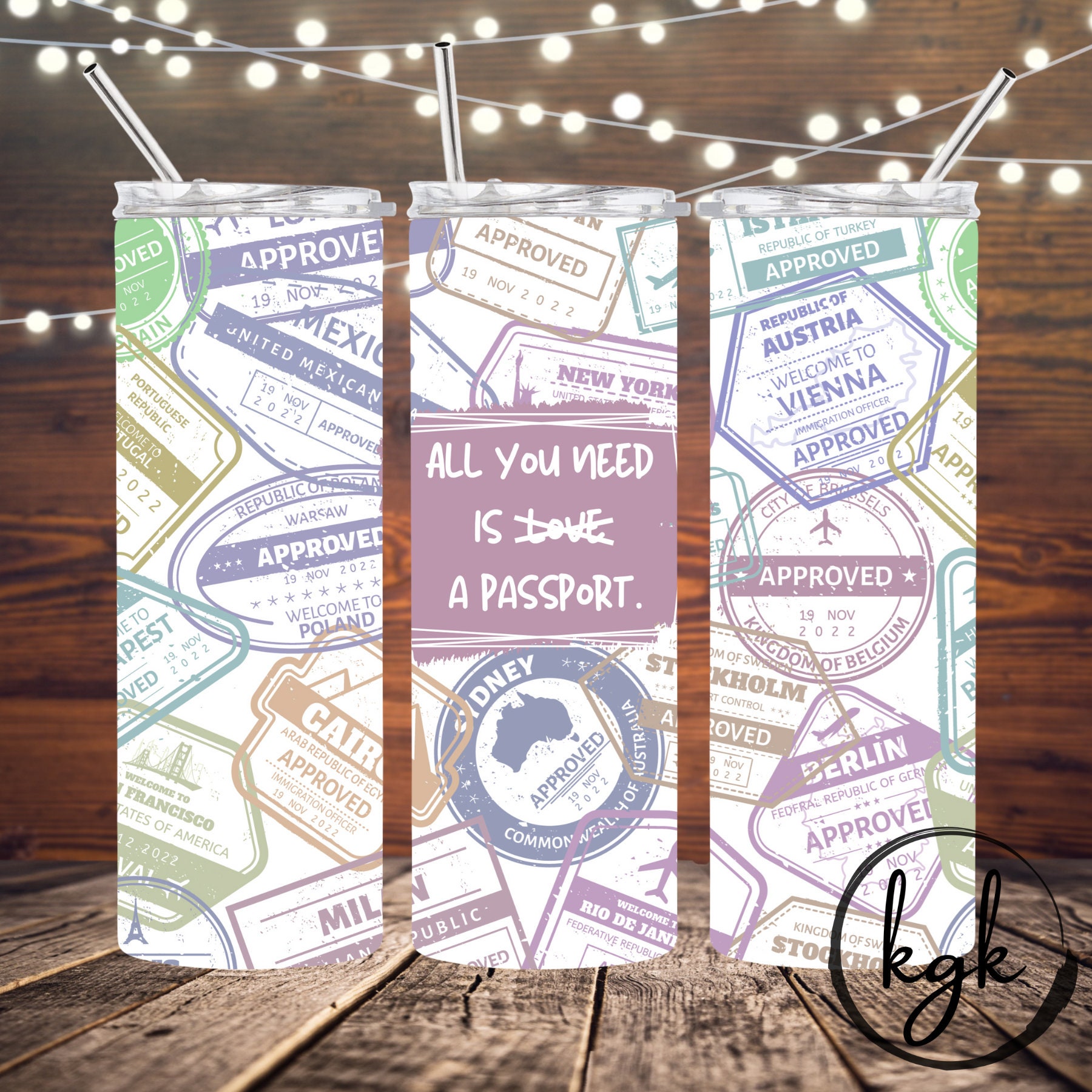 20oz All You Need is A Passport Sublimation Tumbler Wrap PNG - Etsy