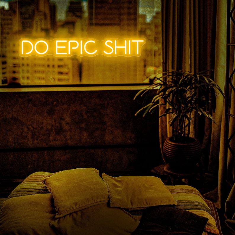Do Epic Shit Neon Sign, Mancave Studio Bar Decor, Neon Sign Bedroom Art ...