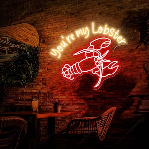You're My Lobster Neon Sign,lobster Wall Decor,crayfish Sign, Ocean ...