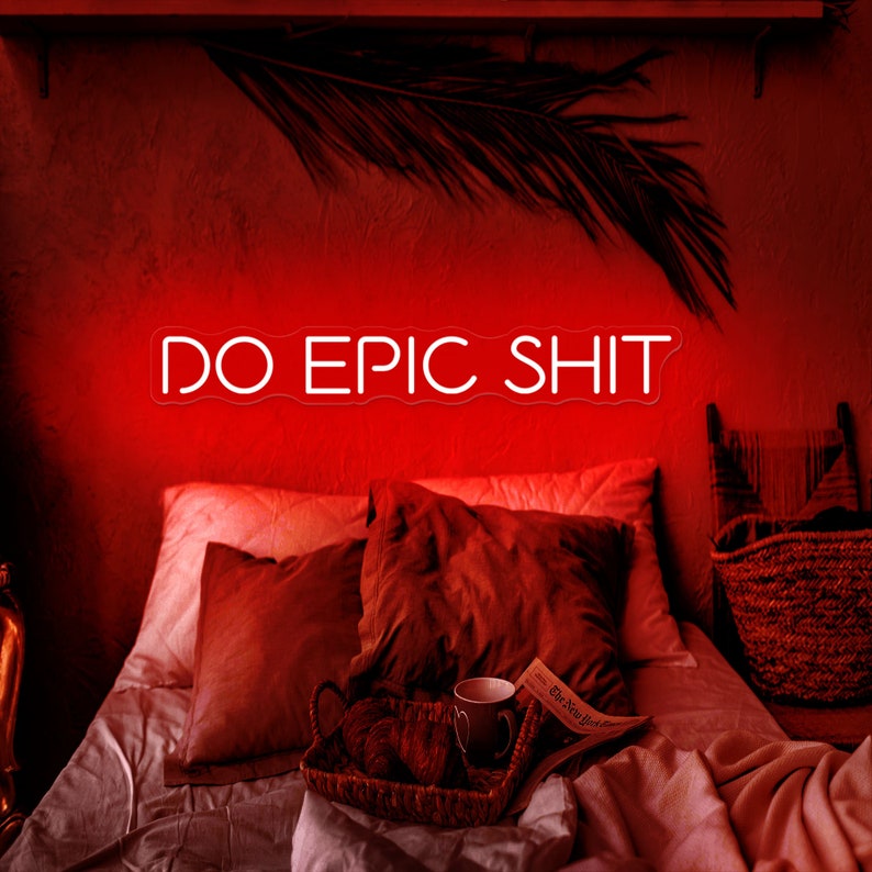 Do Epic Shit Neon Sign, Mancave Studio Bar Decor, Neon Sign Bedroom Art ...