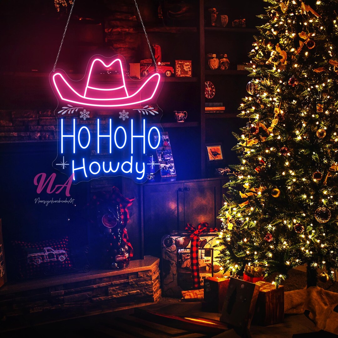 Ho Ho Ho Howdy Christmas Neon Sign, Ho Ho Ho Led Sign, Christmas Neon ...