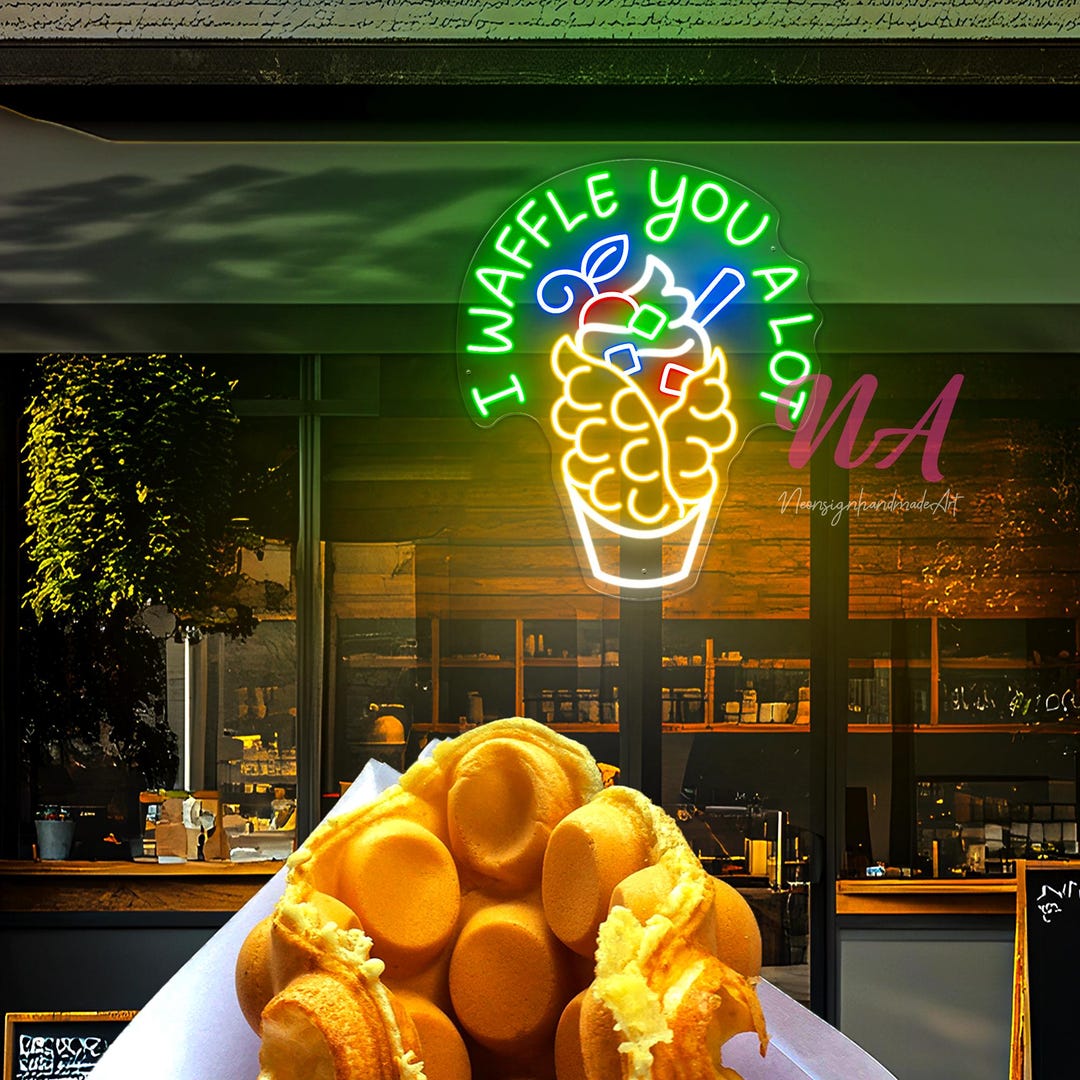 I Waffle You A Lot Neon Sign: Cake & Coffee Shop Decor - Etsy