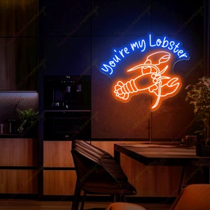 You're My Lobster Neon Sign,lobster Wall Decor,crayfish Sign, Ocean ...