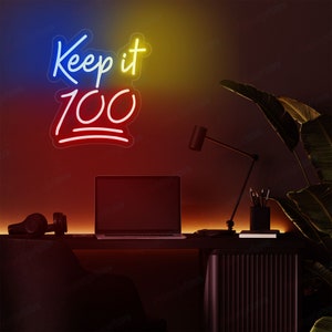 Keep It 100 Neon Sign, Custom Flex Neon Led for Home, LED Letters, Neon ...