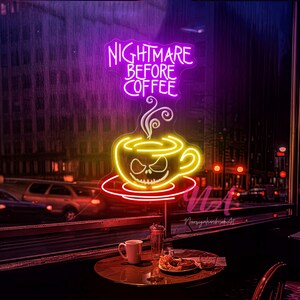 Nightmare Before Coffee Neon Sign Coffee Halloween Neon Light Coffee ...