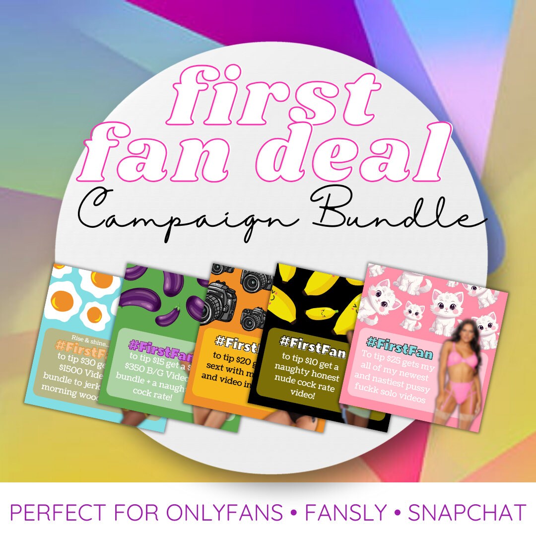 Onlyfans First Fan Deals| Campaign Bundle, Joi Sexting Script Bundle ...