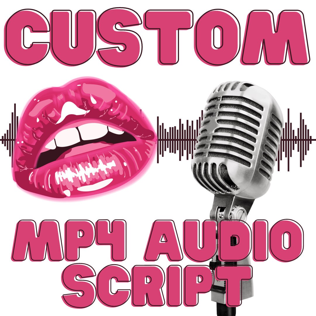 Custom MP4 Script Commission MP4 Sexting Script Onlyfans Fansly Audio Script MP4 Audio Content ...