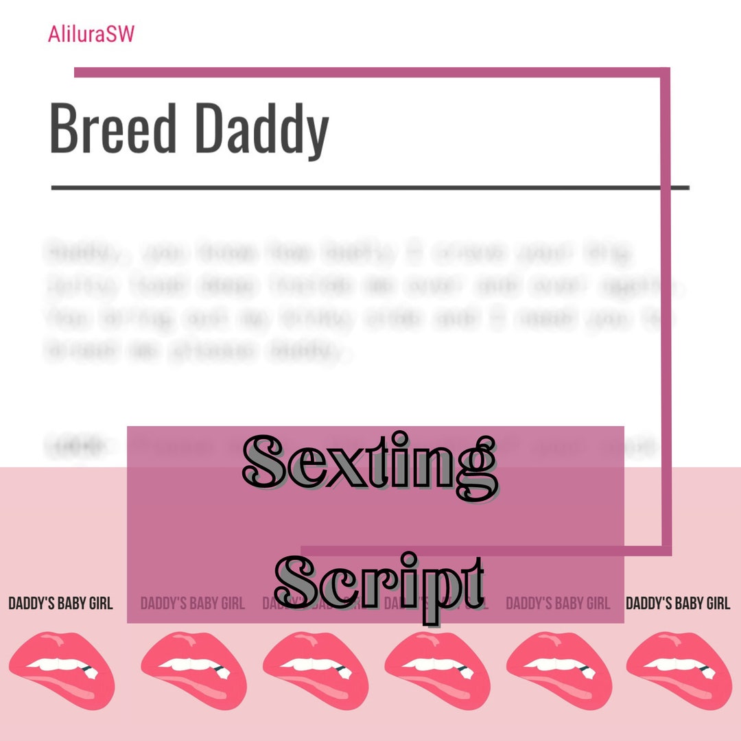 Daddy Script | Adult Daddy Sexting Script | Adult Industry Sexting Scripts | Onlyfans Daddy ...