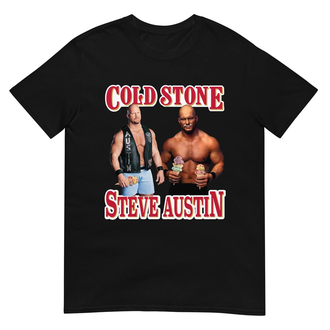 Cold Stone Steve Austin Shirt - Etsy