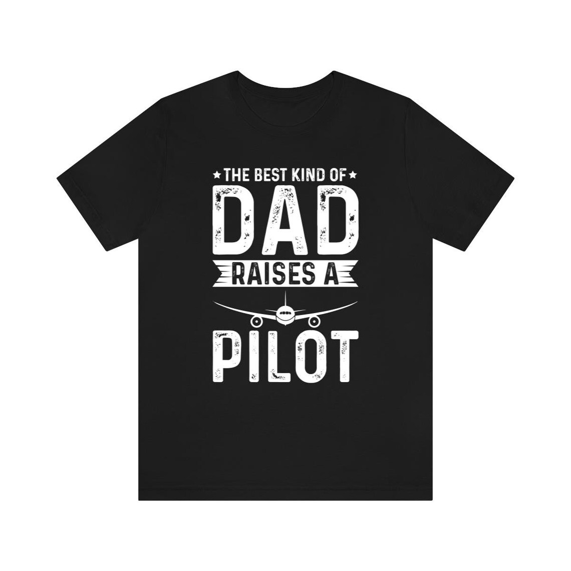 The Best Kind of Dad Raises a Pilot, Pilot Dad Shirt, Pilot Dad Gift ...