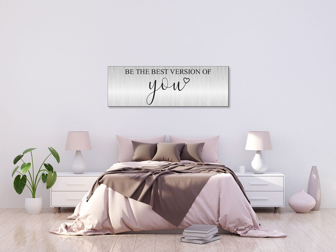 Aluminum Customizable Motto Sign , Be the Best Version of ''you'' Quote ...