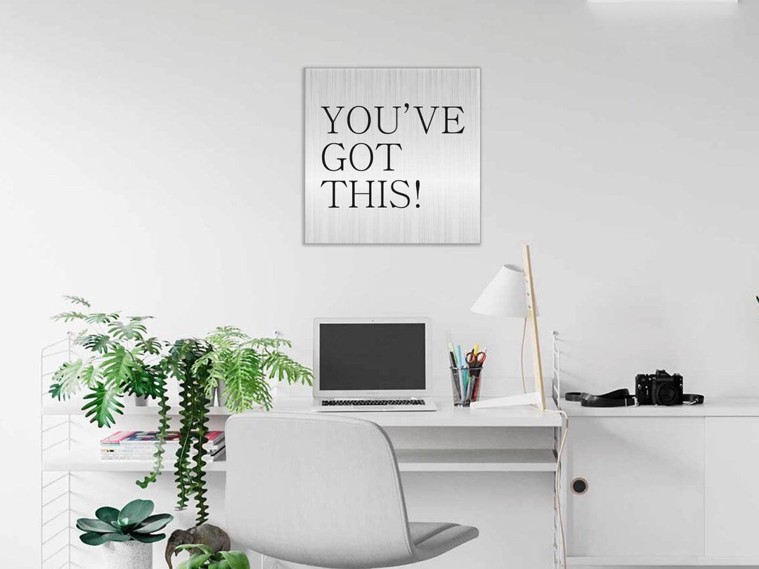 You Got This Sign, Inspirational Signs, Kitchen & Living Room Decor ...