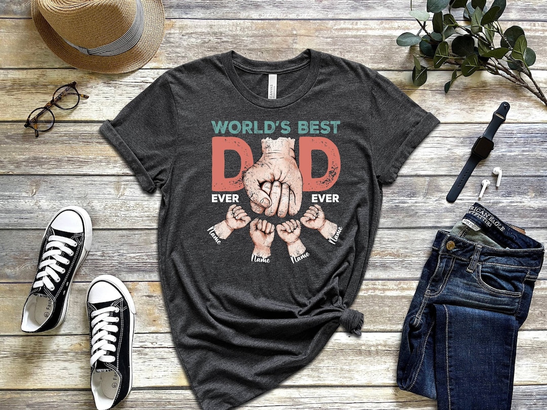 Custom Dad Shirt, World's Best Dad Tee, Daddy Shirt, Fathers Day Shirt ...
