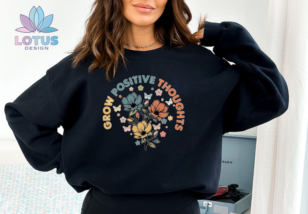 Grow Positive Thoughts T-shirt, Positive Message Shirt, Happy Thought ...