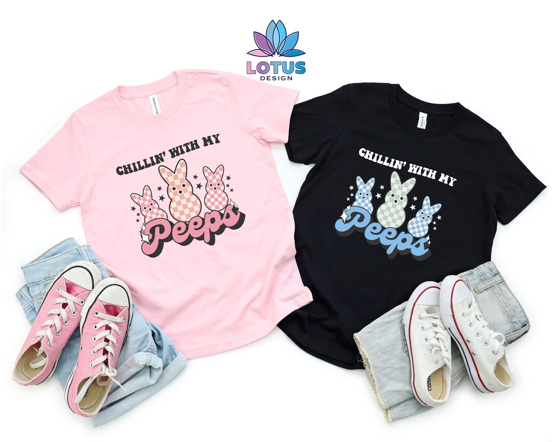 Chillin With My Peeps Kids T-shirt, Cute Easter Shirts for Kids, Funny ...