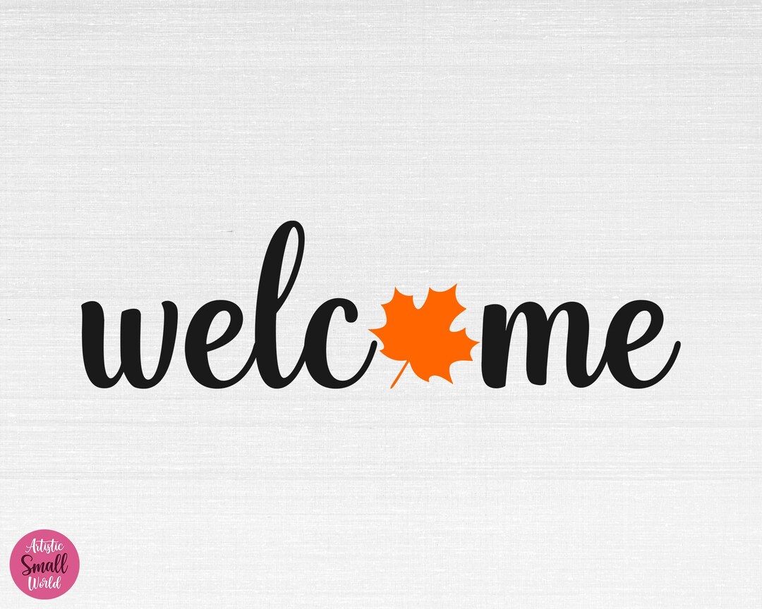 Fall Welcome SVG, Fall Svg, Autumn Svg, Hello Fall Svg, Fall Welcome ...