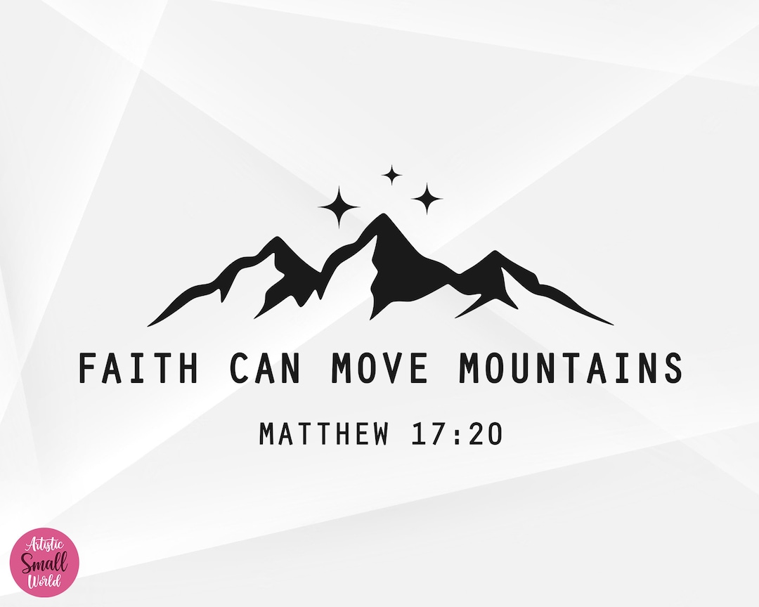 Faith Can Move Mountains SVG Christian Svg Religious Svg - Etsy