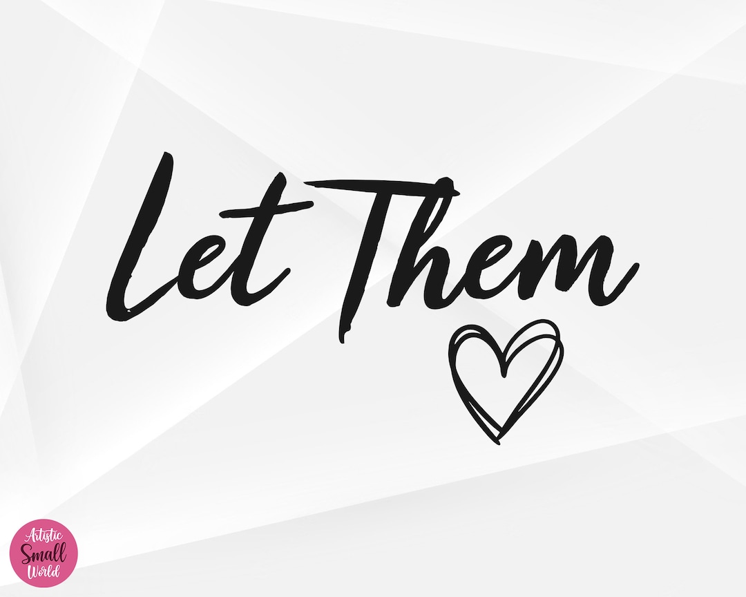 Let Them SVG Let Them PNG Let Them Cut Files Cricut - Etsy