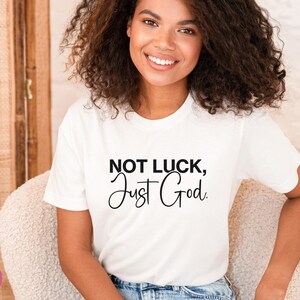 Not Luck Just God SVG, God Svg, Christian Svg, Religious Svg, Faith Svg ...
