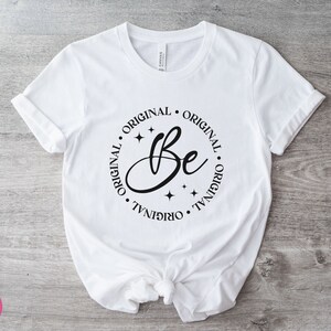 Be Original SVG, Self Love Svg, Motivational Svg, Inspirational Svg ...