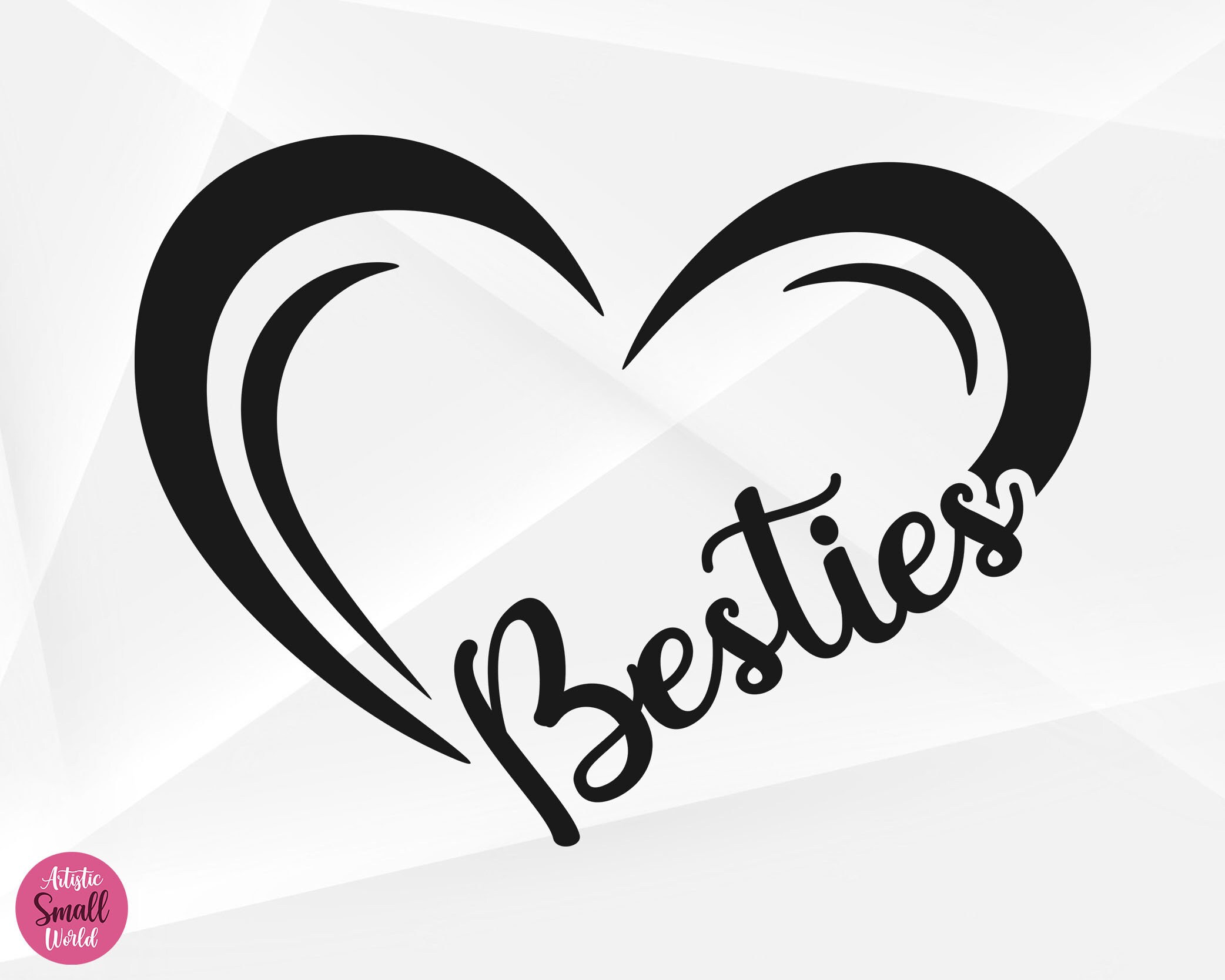 Besties Heart SVG, Besties Svg, Best Friends Svg, Friendship Svg ...