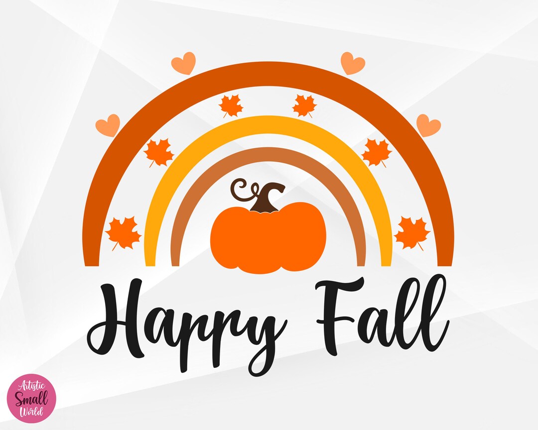 Happy Fall SVG Fall Svg Autumn Svg Fall Rainbow Svg - Etsy