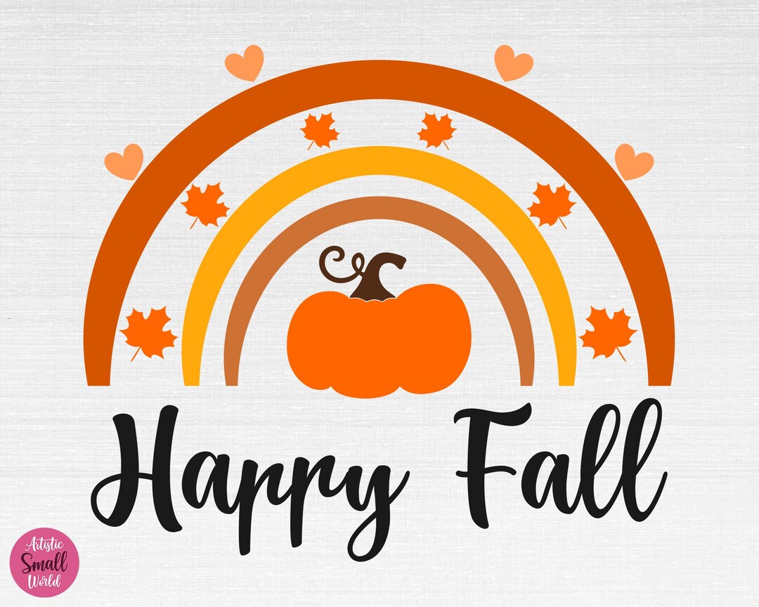 Happy Fall SVG, Fall Svg, Autumn Svg, Fall Rainbow Svg, Pumpkin Svg ...