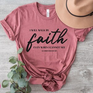 I Will Walk by Faith Even When I Cannot See SVG, Christian Svg ...