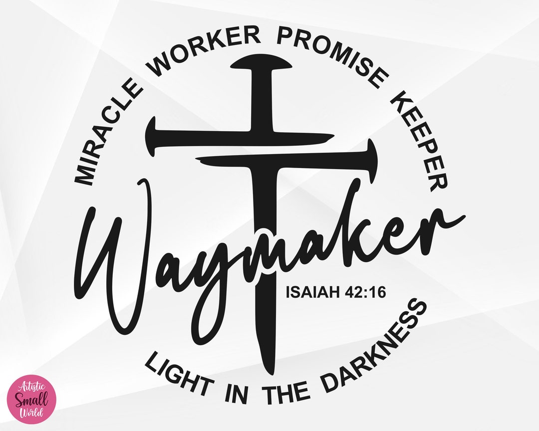 Waymaker SVG, Christian Svg, Religious Svg, Faith Svg, God Svg, Bible ...