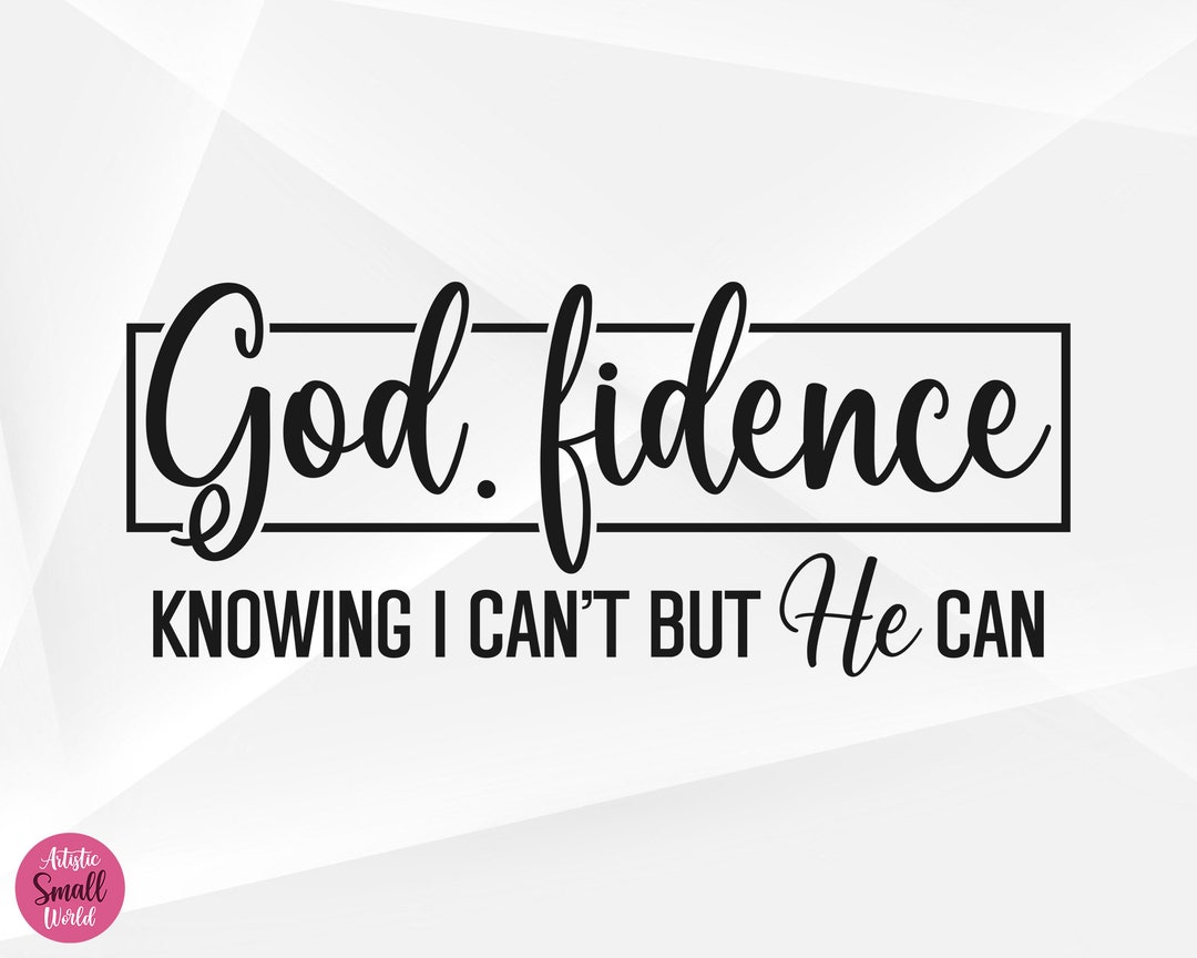 Godfidence SVG, God Svg, Christian Svg, Religious Svg, Faith Svg ...