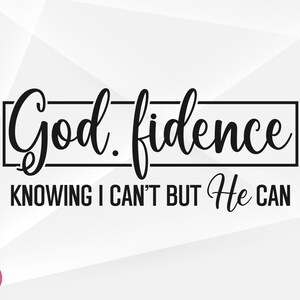 Godfidence SVG, God Svg, Christian Svg, Religious Svg, Faith Svg ...