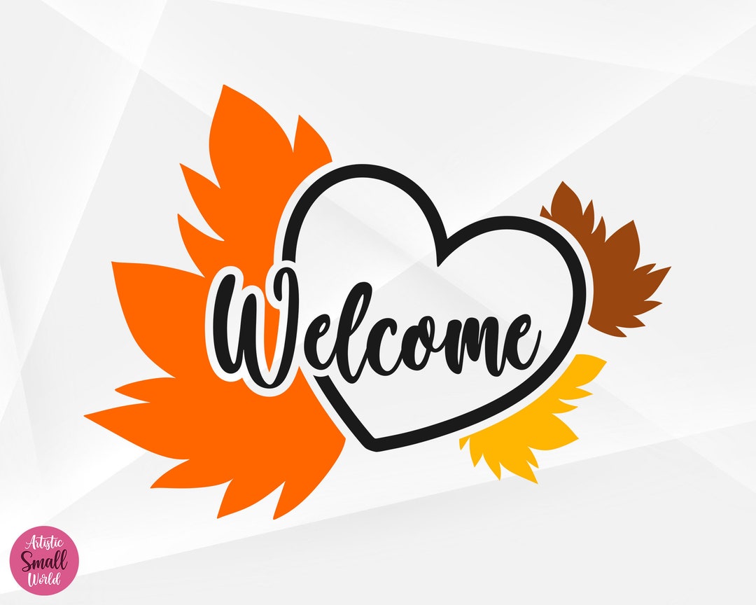 Welcome Fall SVG, Fall Svg, Autumn Svg, Welcome Fall Cut Files, Cricut ...