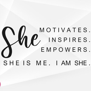 She is Me SVG, I Am She Svg, Woman Affirmation Svg, She is Me Cut Files ...