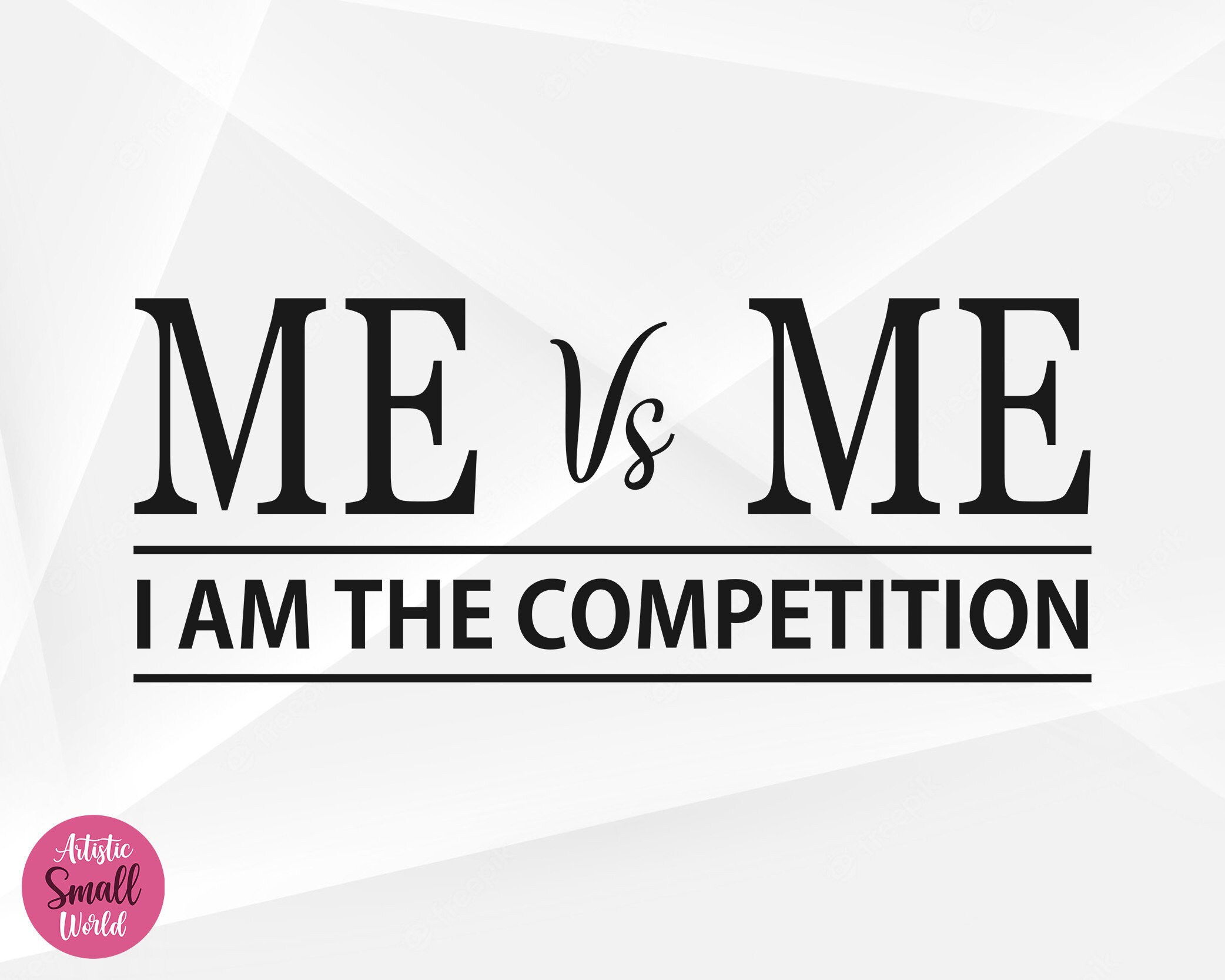 Me Vs Me SVG Me Vs Me I Am the Competition Svg Hustle Svg - Etsy