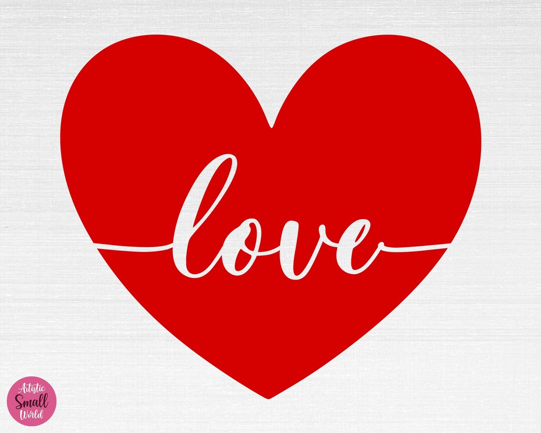 Love SVG, Valentine Svg, Valentine's Day Svg, Heart Svg, Heart With ...