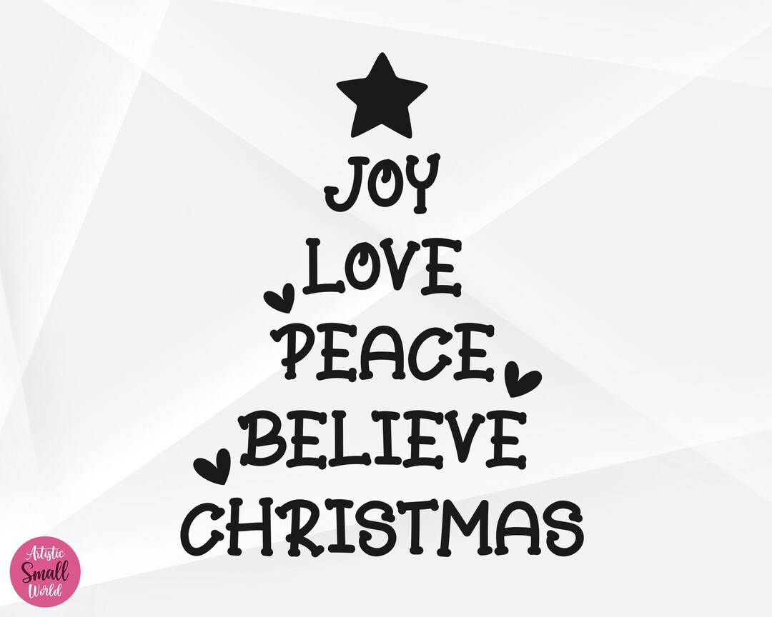 Joy Love Peace Believe Christmas SVG Christmas Svg Winter - Etsy