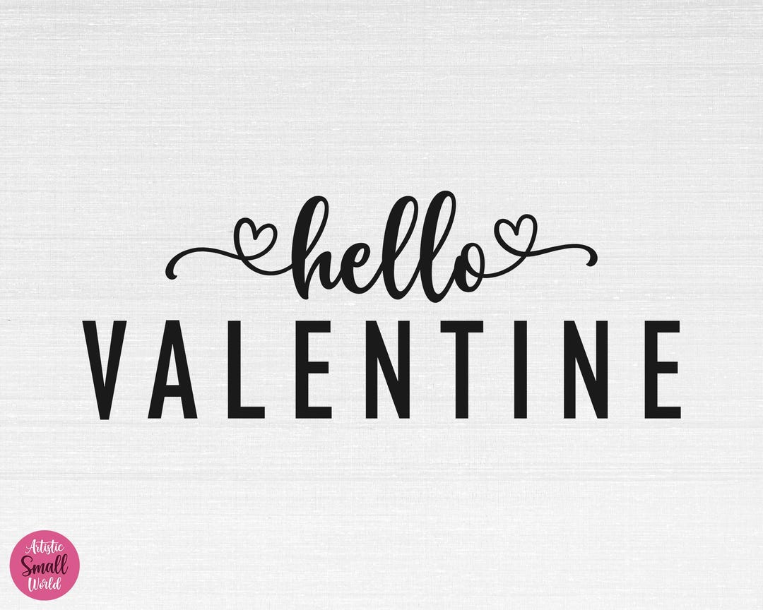 Hello Valentine SVG, Valentine's Day Svg, Valentine Shirt Svg, Hello ...